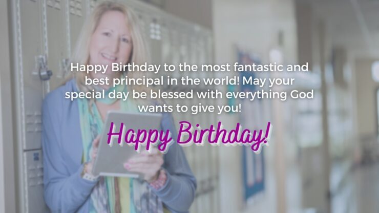 Birthday Wishes For Principal - Warmest Wishes and Blessings