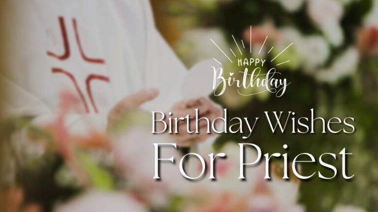 Birthday Wishes For Priest - Blessed Wishes & Messages