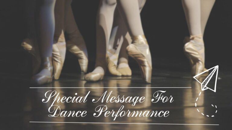 A Special Message - 120+ Best Wishes for Your Important Dance ...