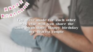 Born On Same Day Birthday Wishes - Twice as Nice