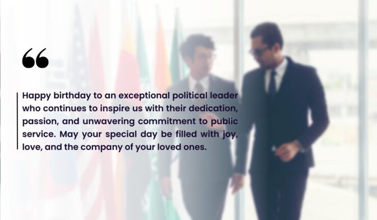 Birthday Wishes For Political Leader - Honoring a Remarkable Statesperson